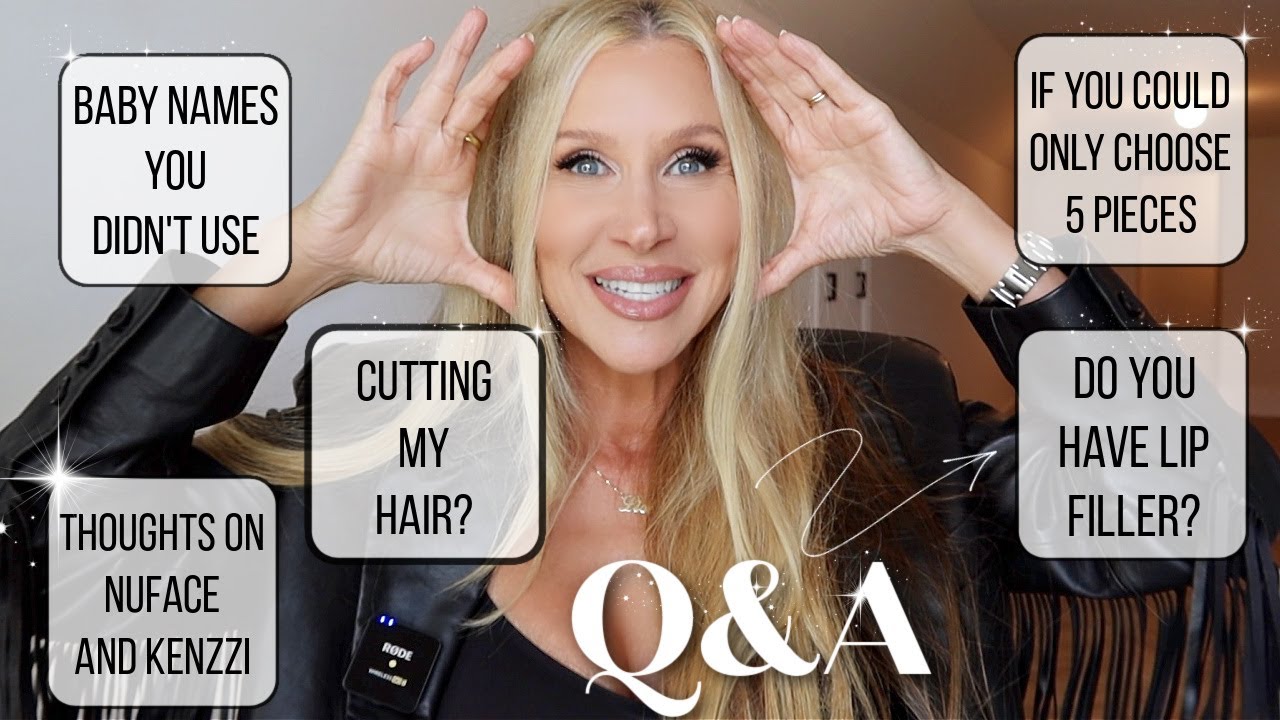 17 Q&A | Lip Filler, Must Have Clothing, Adult Children & Feminine ...